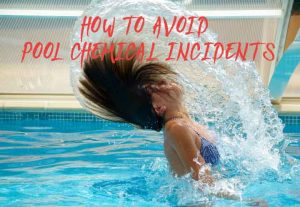 How To Avoid Pool Chemical Incidents