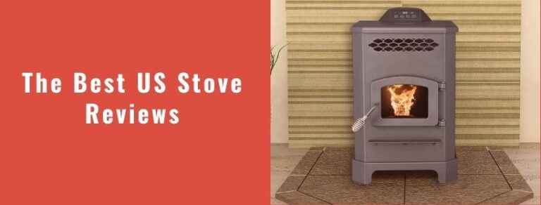 US Stove Reviews: 6 Best Value Pellet Stove for Home