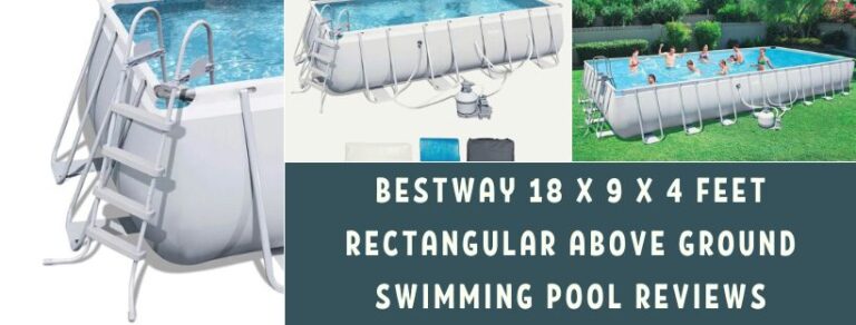 Bestway Rectangular Above Ground Swimming Pool Reviews