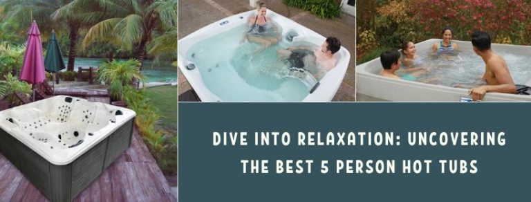 7 Best 5 Person Hot Tub in 2025: Expert Reviews